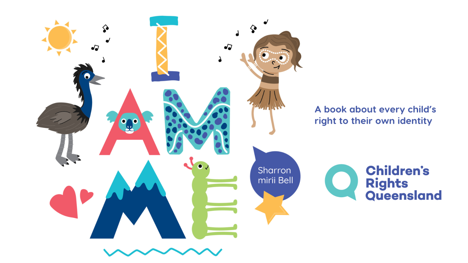 I Am Me! – A Child’s Right to Identity : Words Grow Minds
